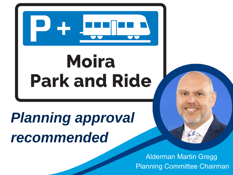 Improved Park and Ride facility in Moira recommended for approval by ...